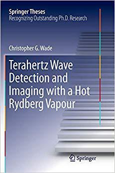 【预售】Terahertz Wave Detection and Imaging with a Hot Rydberg Vapour