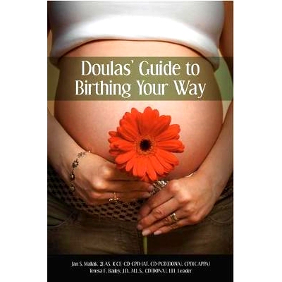 预订 Doulas’ Guide to Birthing Your Way: 9781939807564