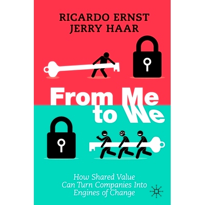 预订 From Me to We: How  Shared Value Can Turn Companies Into Engines of Change 从我到我们：共享价值如何让公司成为变革的