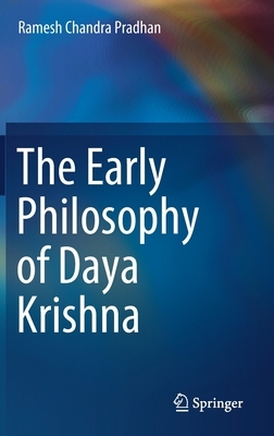 【预订】The Early Philosophy of Daya Krishna