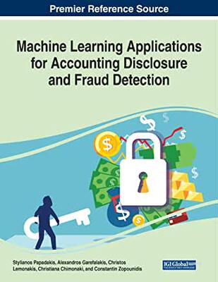 【预订】Machine Learning Applications for Accounting Disclosure and Fraud Detection