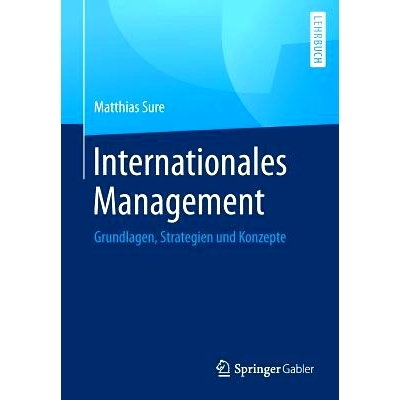 预订 Internationales Management: Grundlagen, Strategien und Konzepte: 9783658161620