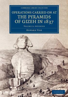 【预订】Operations Carried On at the Pyramids of Gizeh in 1837