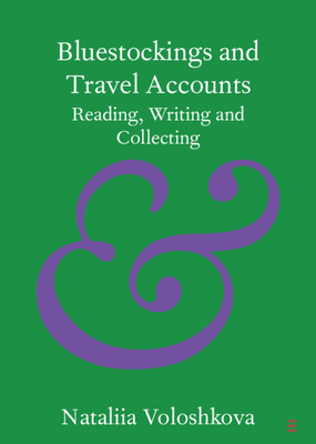 【预订】Bluestockings and Travel Accounts