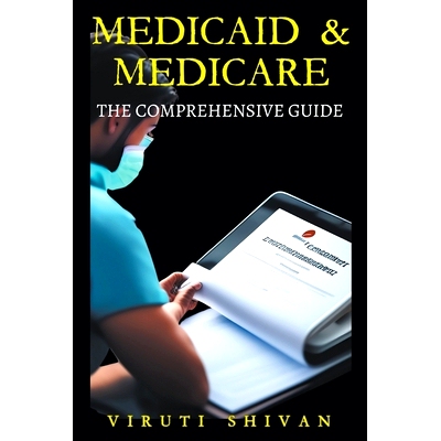 预订 Medicaid & Medicare: The Comprehensive Guide