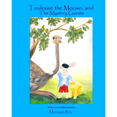 预订 Toulouse the Moose and the Mystery Guests: 9780978892647