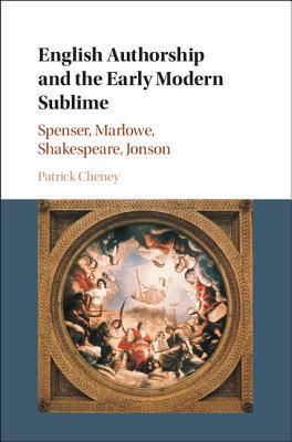 【预订】English Authorship and the Early Modern Sublime