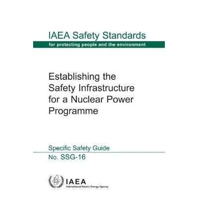 预订 Establishing the Safety Infrastructure for a Nuclear Power Programme 建立核电计划的安全基础设施: 9789201153104