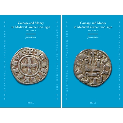 预订 Coinage and Money in Medieval Greece 1200-1430 (2 vols.) 中世纪（1200*1430年）希腊的硬币与*（2卷本）: 9789004434349
