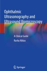 【预订】Ophthalmic Ultrasonography and Ultrasound Biomicroscopy 9783030769819