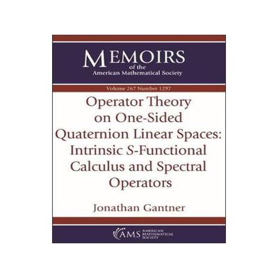 [预订]Operator Theory on One-Sided Quaternion Linear Spaces 9781470442385