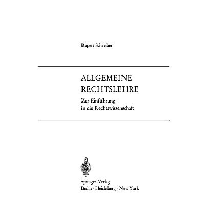 预订 Allgemeine Rechtslehre: Zur Einführung in die Rechtswissenschaft: 9783540047018