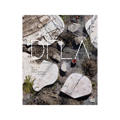 [预订]Dfla Chronologies Of Practice At Dermot Foley Landscape Arch 9783775751353