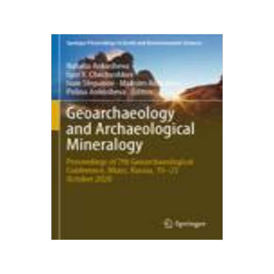 [预订]Geoarchaeology and Archaeological Mineralogy