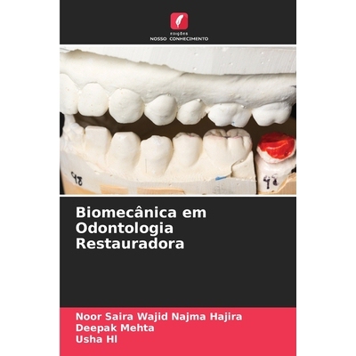 预订 Biomecânica em Odontologia Restauradora: 9786209091063