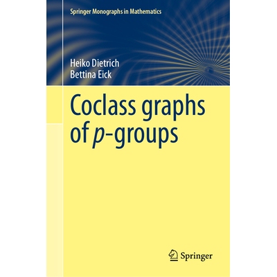 预订 Coclass Graphs of p-Groups p 群的余类图 9783032175052