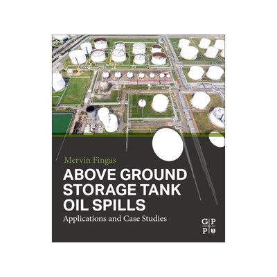 [预订]Above Ground Storage Tank Oil Spills
