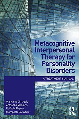 【预订】Metacognitive Interpersonal Therapy for Personality Disorders