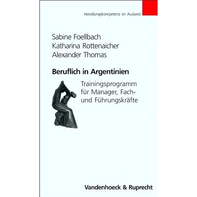 预订 Beruflich in Argentinien: Trainingsprogramm für Manager, Fach- und Führungskräfte 阿根廷专业：经理、专家和高管培