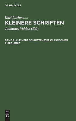 【预订】Kleinere Schriften zur classischen Philologie 9783111184906