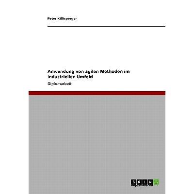 预订 Anwendung von agilen Methoden im industriellen Umfeld: 9783640347872