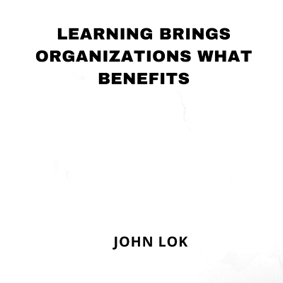 预订 Learning Brings Organizations What Benefits: 9789357902526