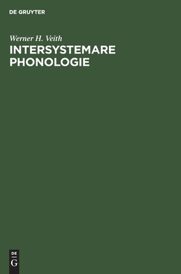 【预订】Intersystemare Phonologie 9783110043501