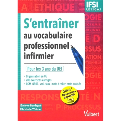 预订 S’entraîner au vocabulaire professionnel infirmier : pour les 3 ans du DEI : IFSI, UE 1.1 à 6.1 练习专业护理词汇