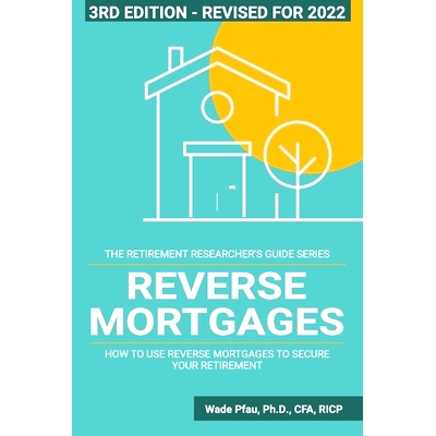 预订 Reverse Mortgages: How to use Reverse Mortgages to Secure Your Retirement: 9781945640124