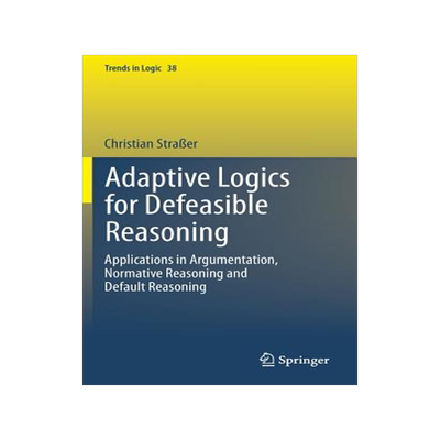 预订 Adaptive Logics for Defeasible Reasoning