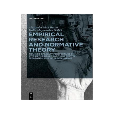 [预订]Empirical Research and Normative Theory 9783110612097