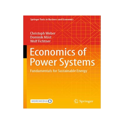 [预订]Economics of Power Systems: Fundamentals for Sustainable Energy 9783030977726