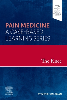【预订】The Knee: Pain Medicine: A Case-Based Learning Series 9780323762588