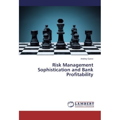 预订 Risk Management Sophistication and Bank Profitability: 9783659517310