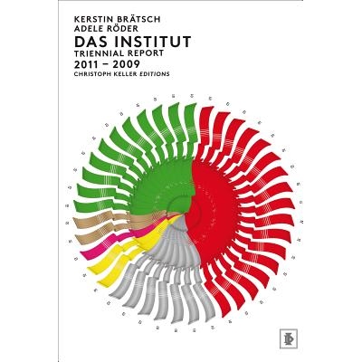 预订 Das Institut: Triennial Report 2011-2009: Kerstin Brätsch & Adele Röder: 9783037642313