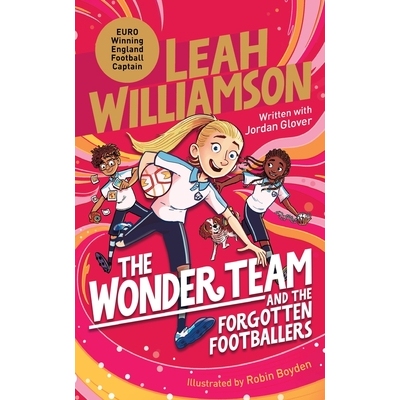 预订 Wonder Team and The Forgotten Footballers,The: A time-twisting adventure from the captain of the Euro-winning Lione