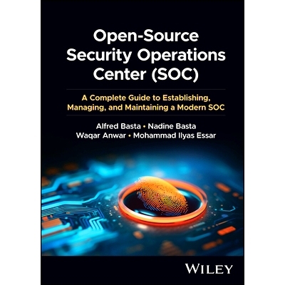 预订 Open-Source Security Operations Center (Soc): A Complete Guide to Establishing, Managing, and Maintaining A Modern