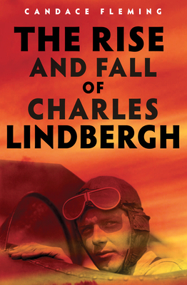 【预订】The Rise and Fall of Charles Lindbergh