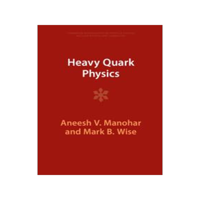 [预订]Heavy Quark Physics 9781009402149