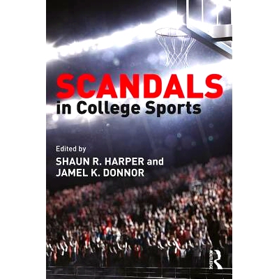 预订 Scandals in College Sports 高校体育丑闻: 9781138830554