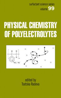 【预订】Physical Chemistry of Polyelectrolytes