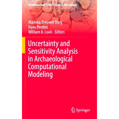 预订 Uncertainty and Sensitivity Analysis in Archaeological Computational Modeling 考古计算建模的不确定性与敏感性分析: 9