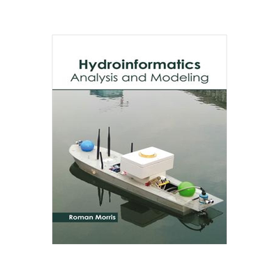 [预订]Hydroinformatics: Analysis and Modeling 9781641166096