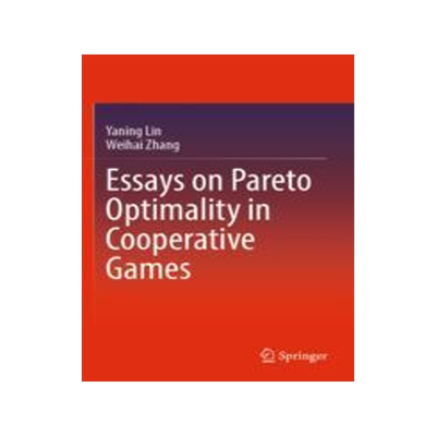 [预订]Essays on Pareto Optimality in Cooperative Games 9789811950513