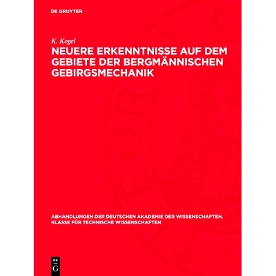 预订 Neuere Erkenntnisse auf dem Gebiete der bergmännischen Gebirgsmechanik: 9783112734643