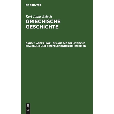 预订 Bis auf die sophistische Bewegung und den Peloponnesischen Krieg: 9783112599075