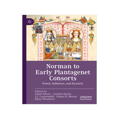 预订 Norman to Early Plantagenet Consorts