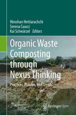 【预订】Organic Waste Composting Through Nexus Thinking: Practices, Policies, and Trends