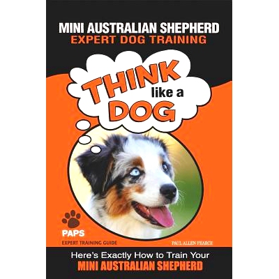 预订 MINI AUSTRALIAN SHEPHERD Expert Dog Training: 