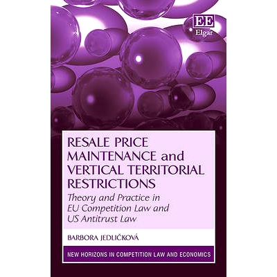 预订 Resale Price Maintenance and Vertical Territorial Restrictions: Theory and Practice in Eu Competition Law and Us An